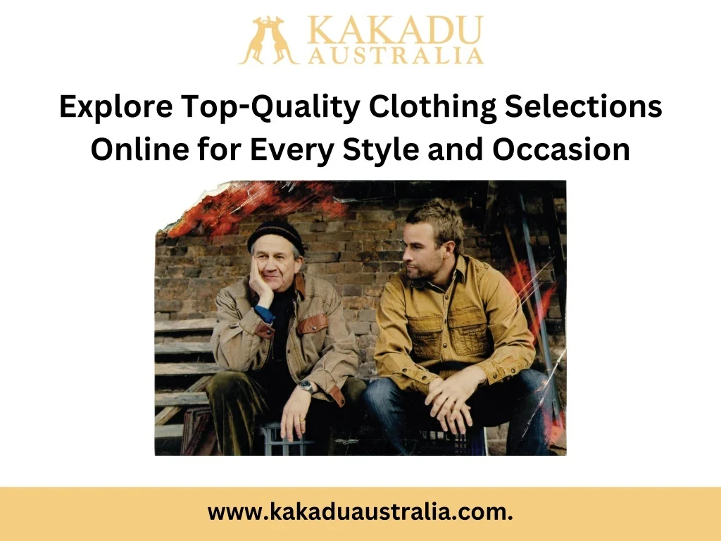PPT - Explore Top-Quality Clothing Selections Online for Every Style ...