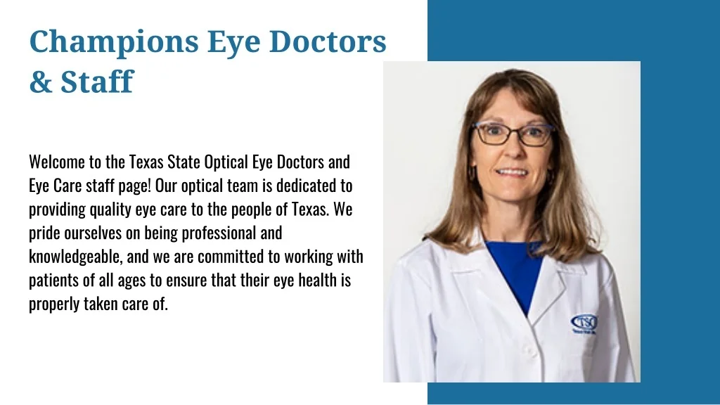 PPT - Texas State Optical Champions Eye Doctors & Eye Exams PowerPoint Presentation - ID:13320956