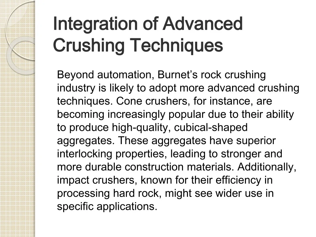 PPT - The Future of Rock Crushing Technology in Burnet, Texas ...