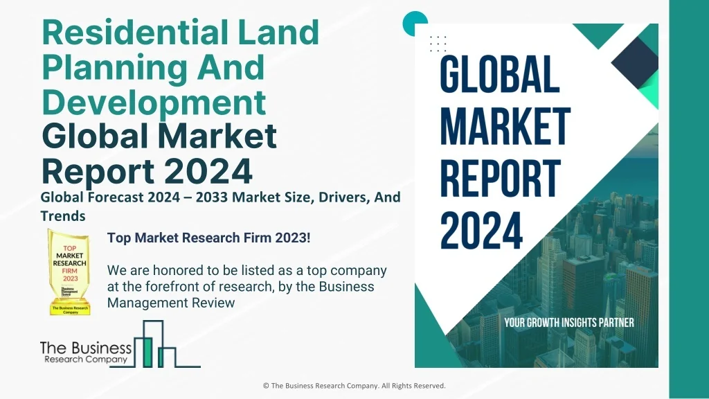 PPT - Residential Land Planning And Development Market Size, Trends ...