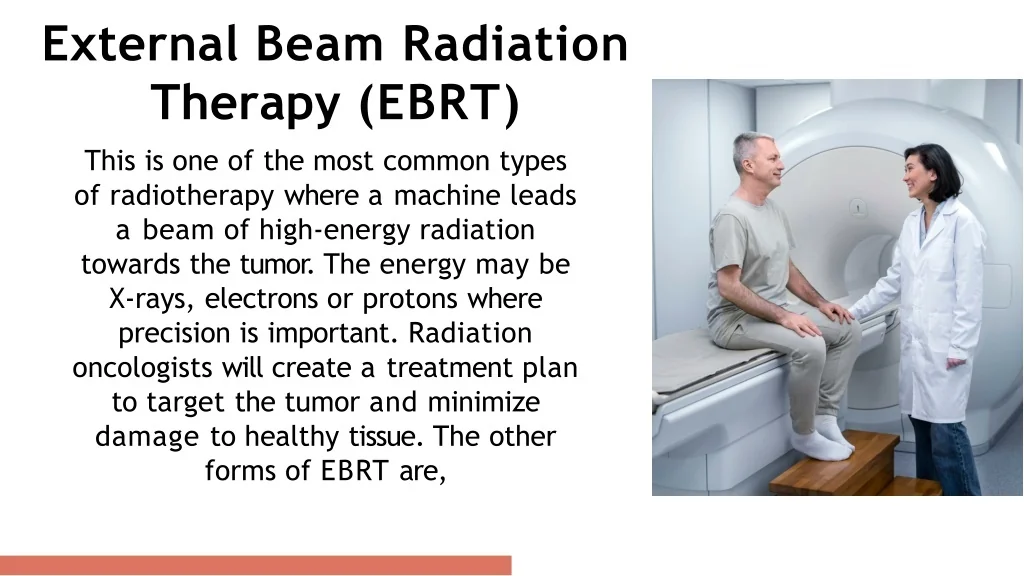 PPT - Explain radiation therapy_ Its benefits, risks and side effects ...
