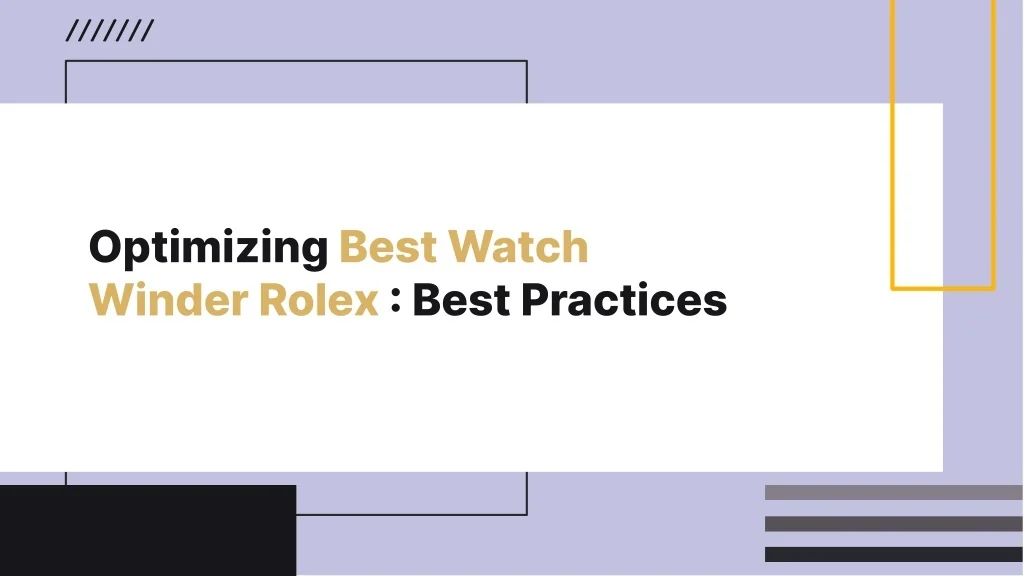 PPT - Best Watch Winder Rolex PowerPoint Presentation, free download ...