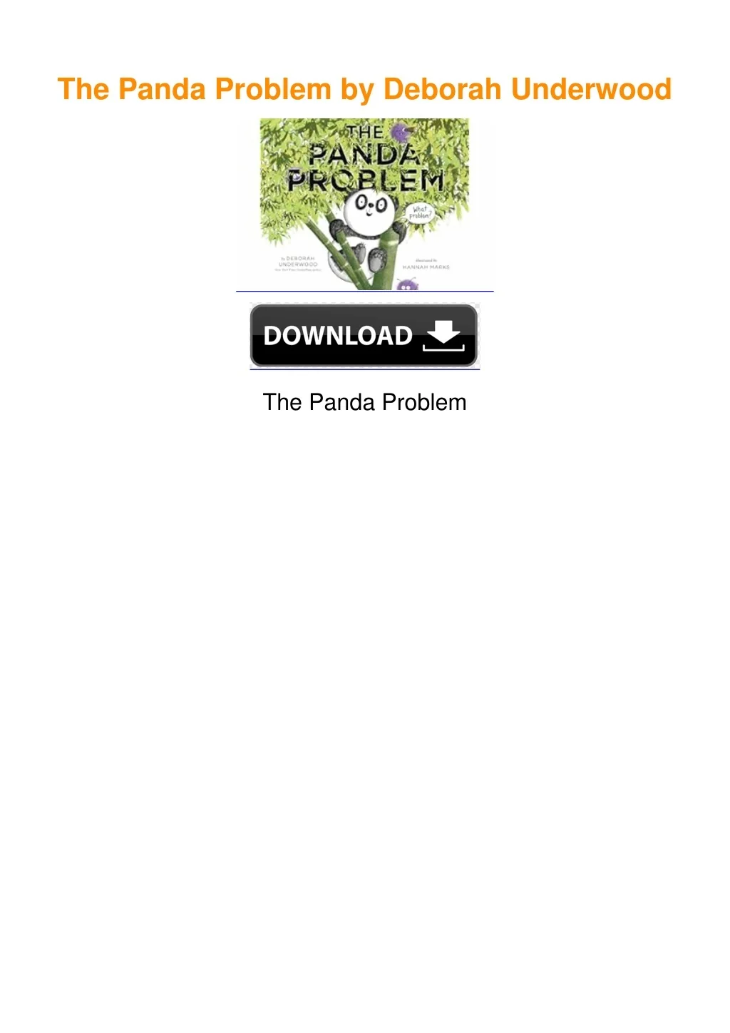 PPT - The Panda Problem by Deborah Underwood PowerPoint Presentation ...