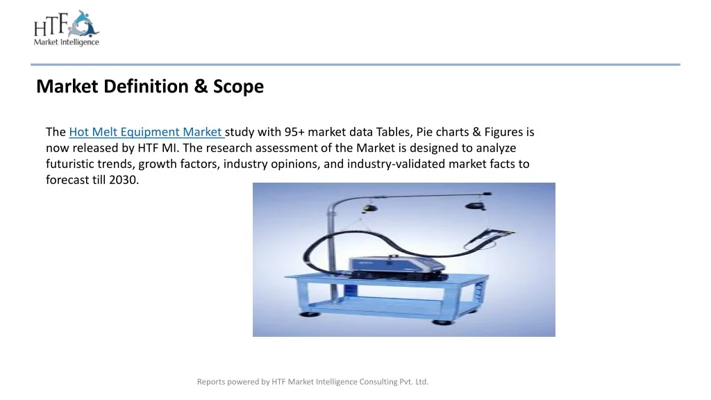 PPT - Hot Melt Equipment Market ppt PowerPoint Presentation, free ...
