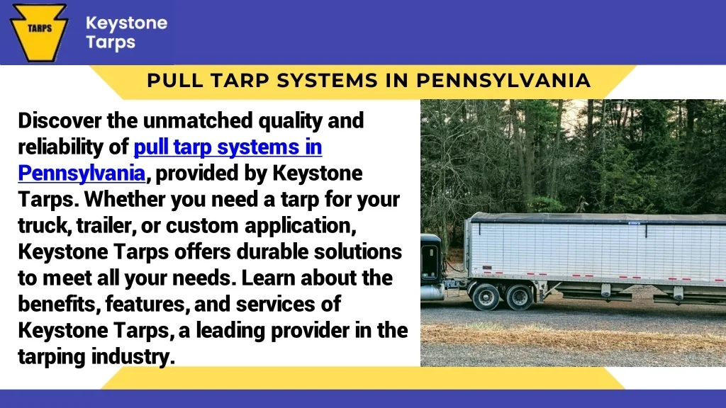 PPT - Reliable Pull Tarp Systems in Pennsylvani High Quality Pull Tarp ...