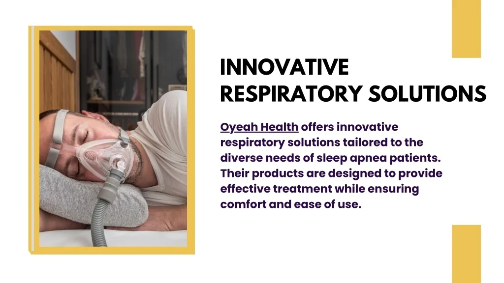 PPT - Oyeah Health - Revolutionizing Sleep Apnea Care Worldwide ...