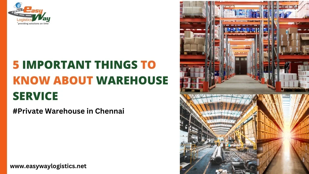 PPT - Private Warehouse in Chennai - Easyway Logistics PowerPoint ...