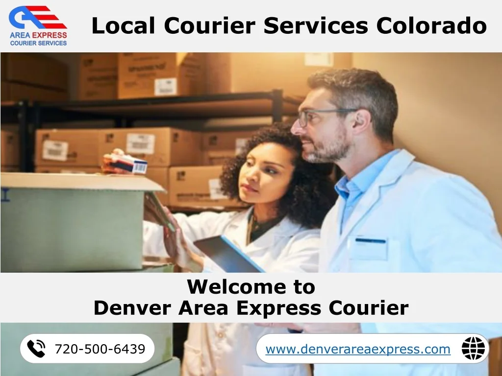 PPT - Your Trusted Medical and Local Courier Services Denver PowerPoint ...
