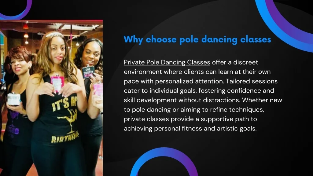 PPT - Empower Your Body, Embrace Your Strength: Private Pole Dancing Classes for Fitne ...