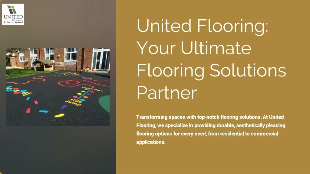 PPT - United-Flooring-Your-Ultimate-Flooring-Solutions-Partner ...