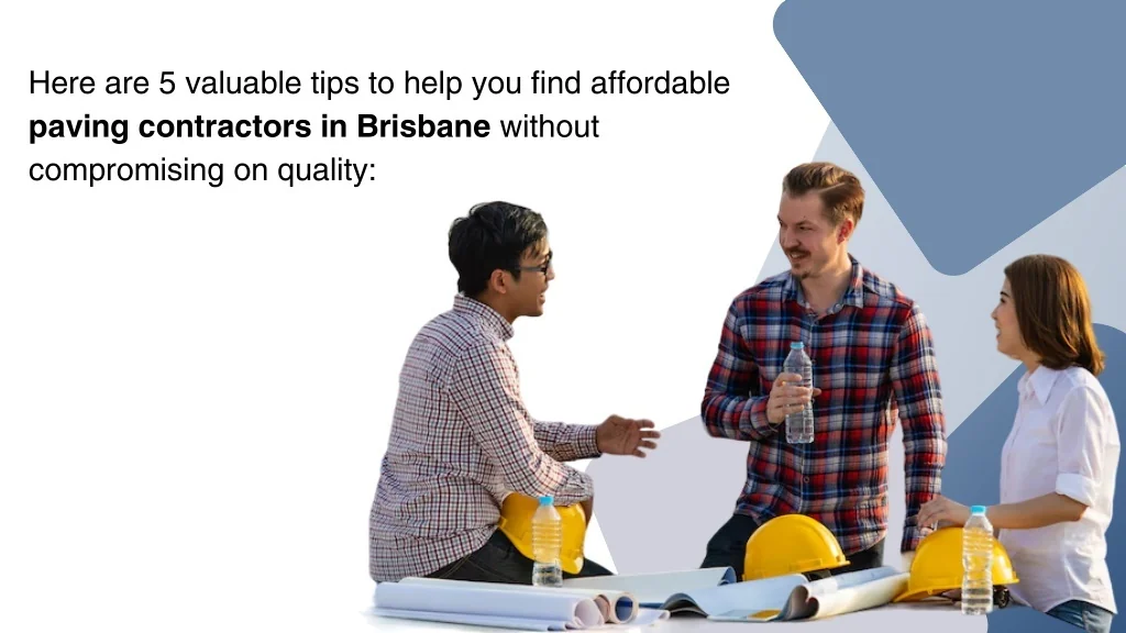 PPT - 5 Tips for Finding Affordable Paving Contractors in Brisbane ...