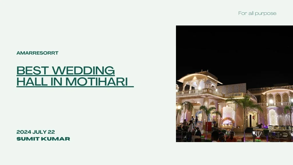 PPT - best wedding hall in Motihari - Amar Resorrt PowerPoint ...