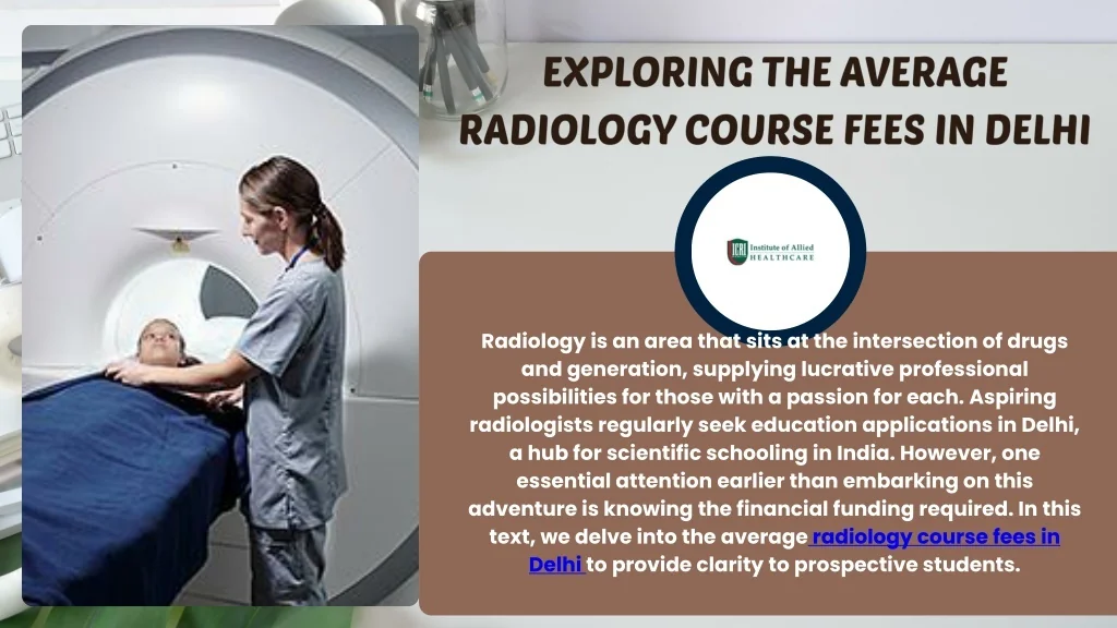 PPT - Exploring the Average Radiology Course Fees in Delhi PowerPoint ...