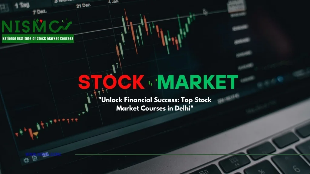 PPT - Unlock Financial Success Top Stock Market Courses in Delhi ...