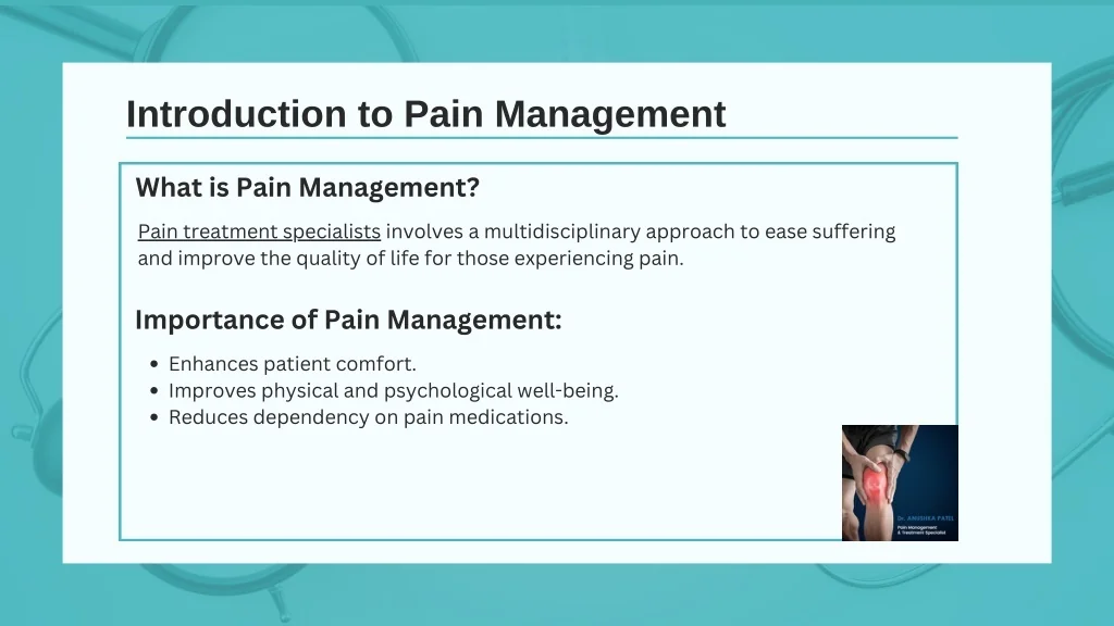PPT - Top Pain Management Specialist Dr. Anushka Patel Approach to ...