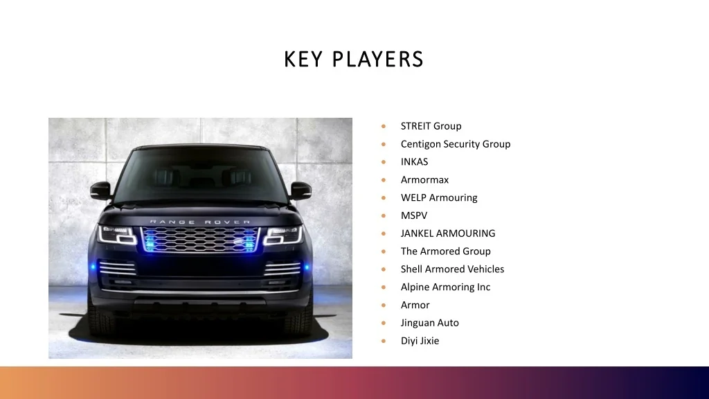 PPT - Global Custom Bulletproof Armored Cars Industry Research & Trends ...