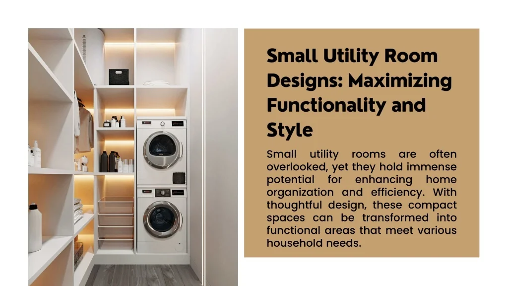 PPT - The Best Small Utility Room Designs Featuring Luxury Wardrobes in ...