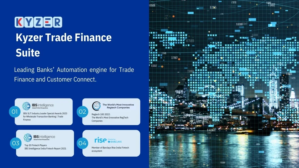 PPT - Trade Finance Platform |Transaction Banking | Solutions_Kyzer ...
