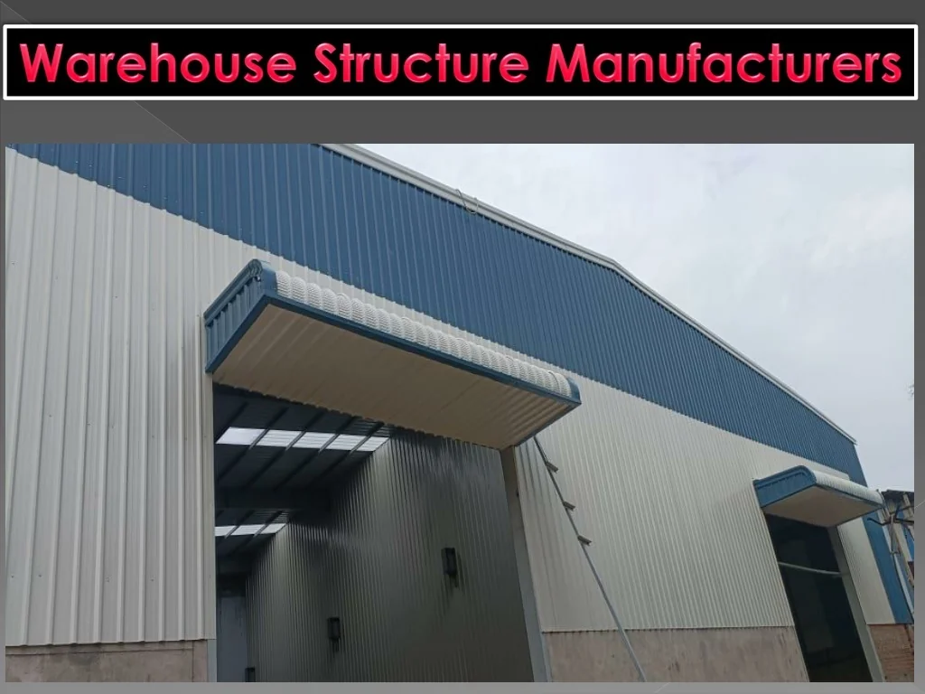 PPT - Warehouse Shed Manufacturers In India PowerPoint Presentation ...