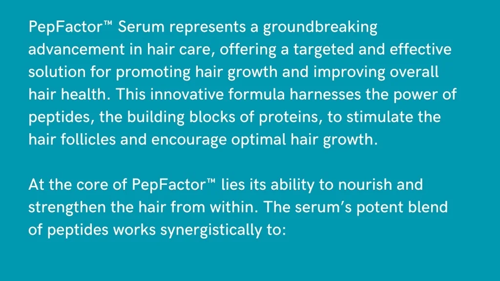 PPT - PepFactor™ Serum Revitalize Your Hair from Within PowerPoint ...