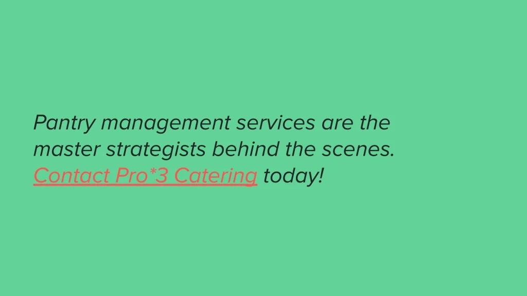 PPT - Pro_3 Catering - Institutional Catering Excellence with Pantry ...