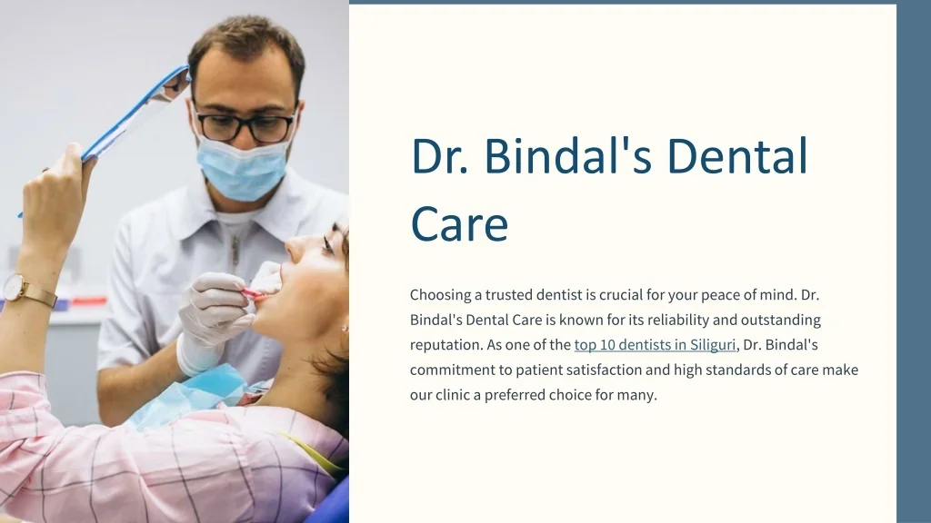 PPT - Top 10 Dentists in Siliguri - Experience Excellence Care ...