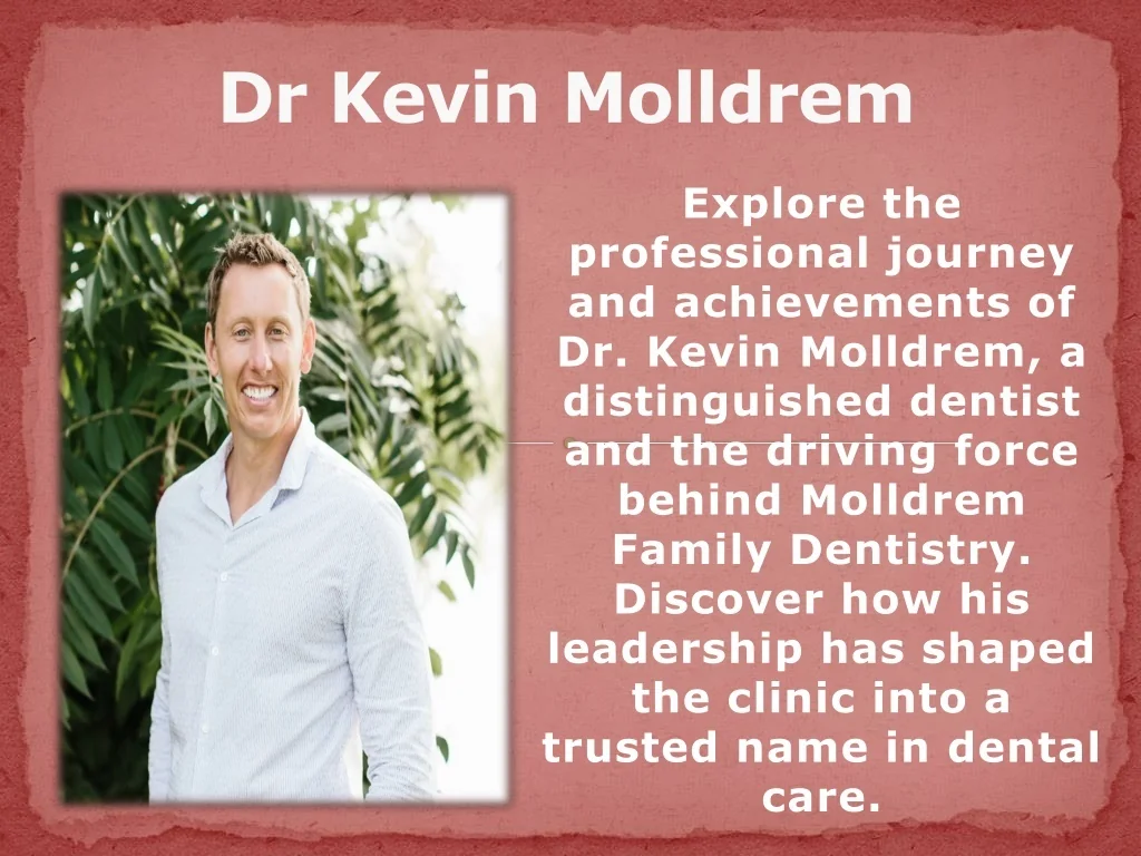 PPT - From Education to Excellence The Career of Dr. Kevin Molldrem ...