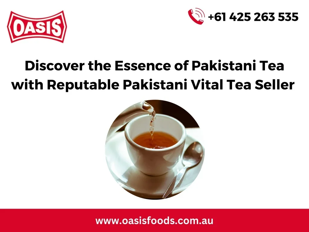 PPT - Discover the Essence of Pakistani Tea with Reputable Pakistani ...