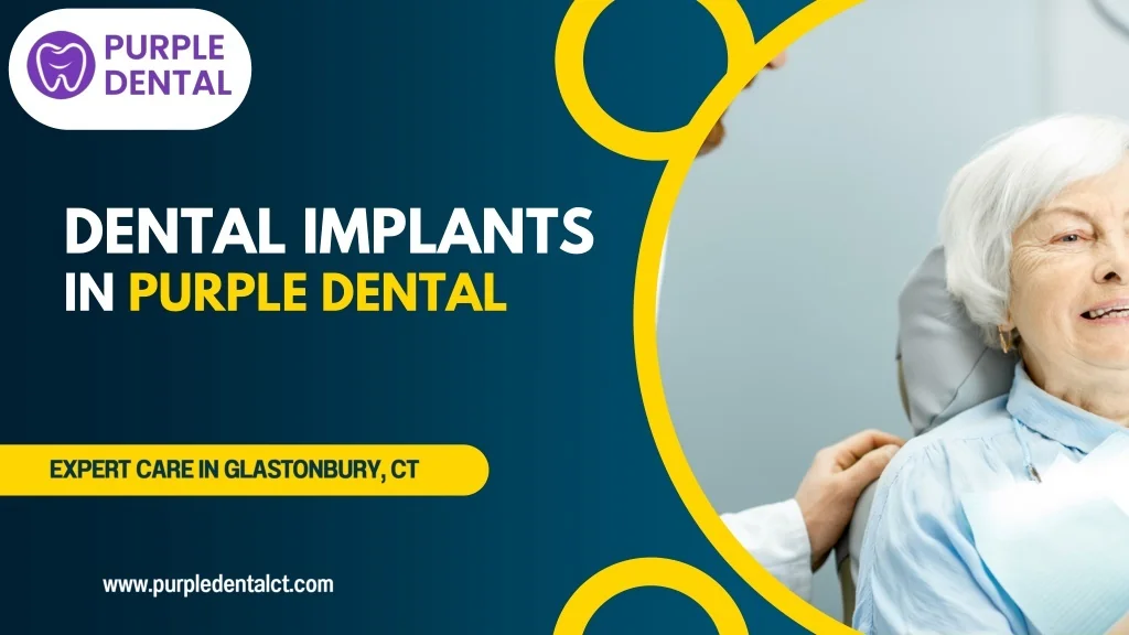 PPT - Transform Your Smile with Dental Implants | Purple Dental ...
