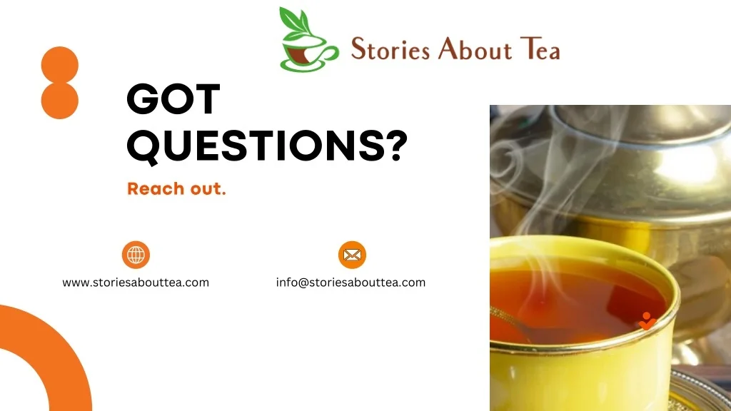 PPT - Discover the Rich Flavors of Orange Color Tea | Stories About Tea ...