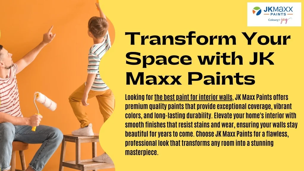 PPT - Top Interior Emulsion Paint Solutions at JK Maxx Paints ...
