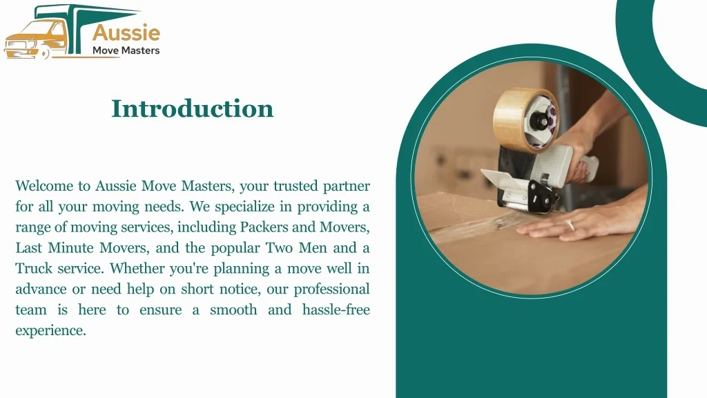 PPT - Comprehensive Moving Solutions with Aussie Move Masters PowerPoint Presentation - ID:13517763