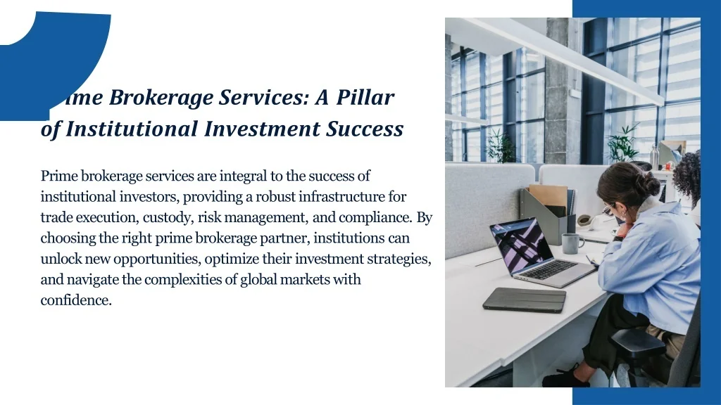 PPT - Prime Brokerage Overview Empowering Institutional Investors ...