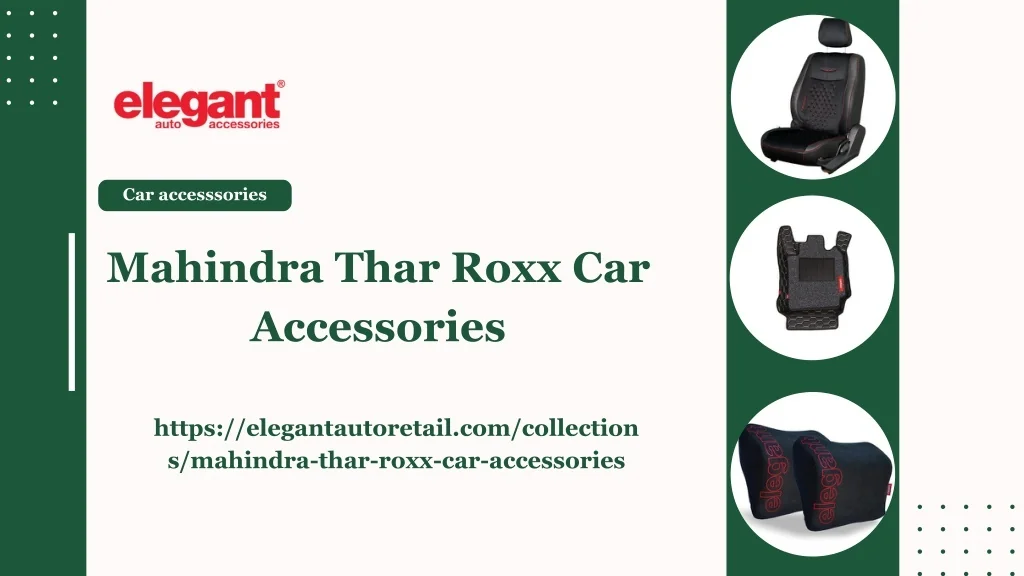 PPT - Mahindra Thar Roxx Car Accessories PowerPoint Presentation, free ...