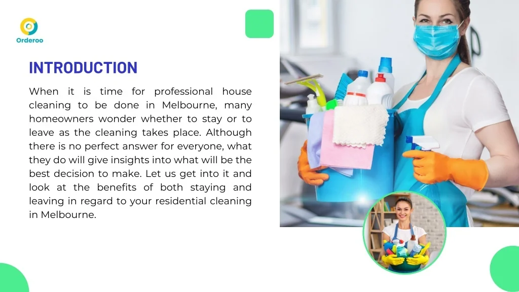 PPT - Do I Need to Stay Home During Professional House Cleaning in ...