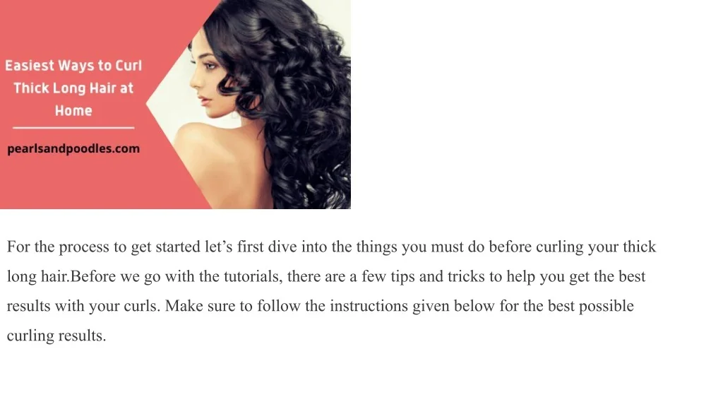 PPT - Easiest Ways to Curl Thick Long Hair at Home PowerPoint Presentation - ID:13540505