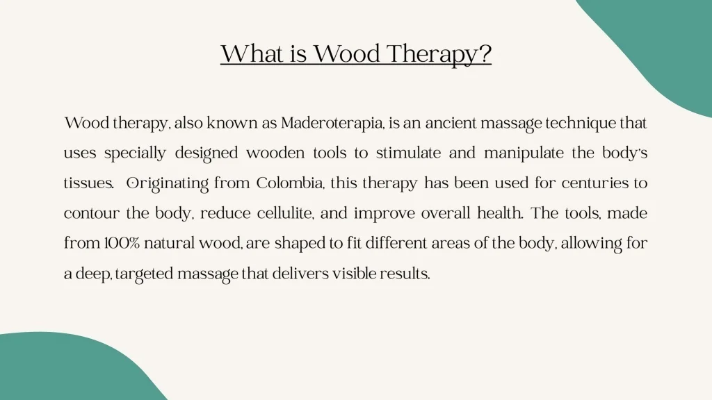 PPT - Unlocking the Benefits of Wood Therapy at Skin Deep Sculpting ...