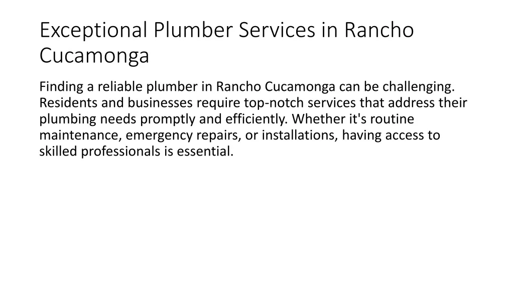 PPT - Expert Plumbing Services in Rancho Cucamonga: Quality and ...