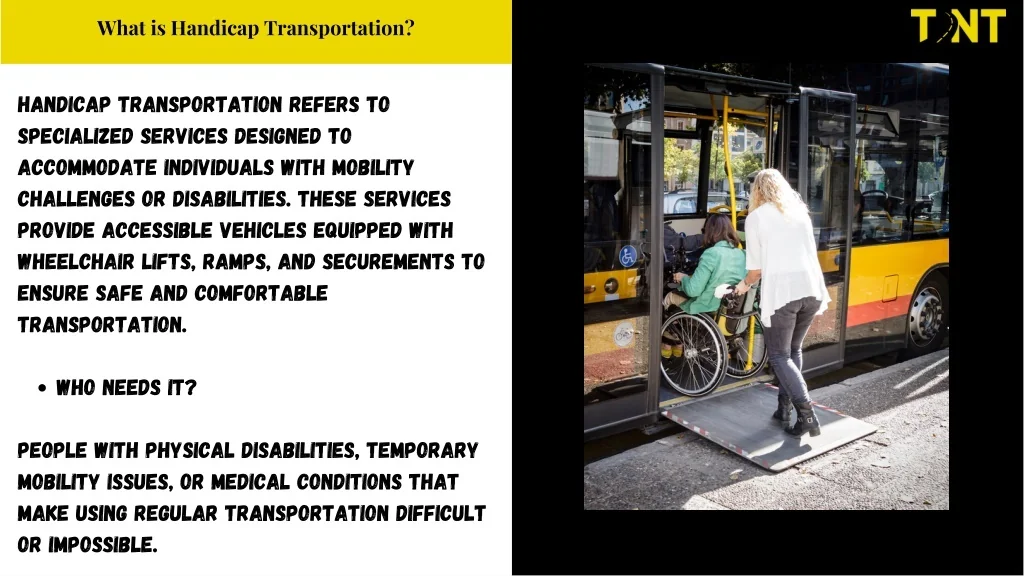 PPT - Seamless Journeys Exploring Top Wheelchair Transportation ...