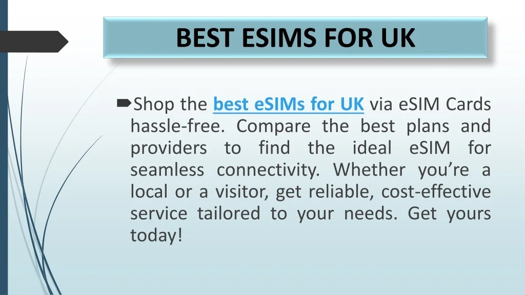 PPT - Grab The Best eSIM For UK at Budget-Friendly Prices PowerPoint ...