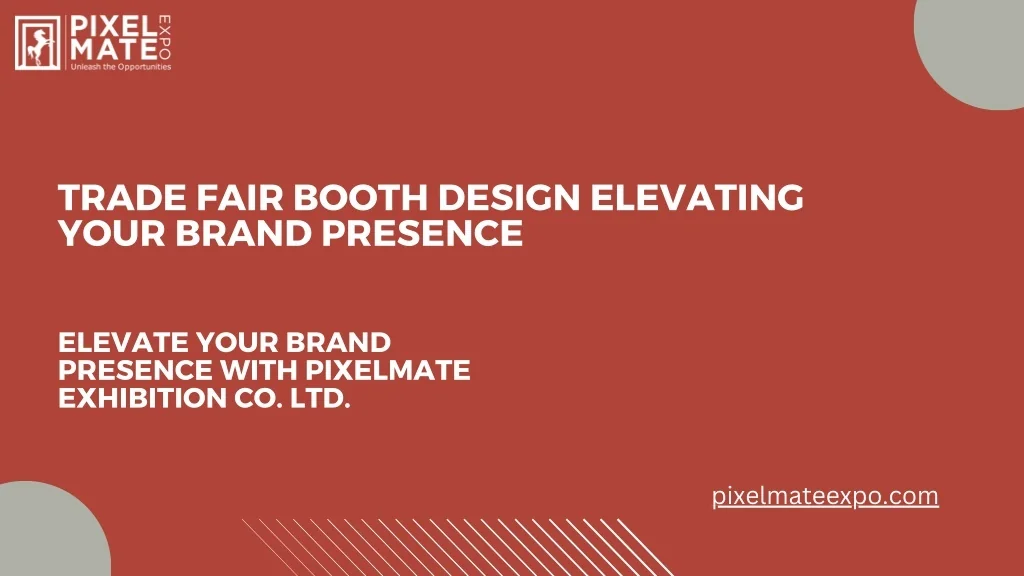 PPT - Innovative Trade Fair Booth Design to Elevate Your Brand ...