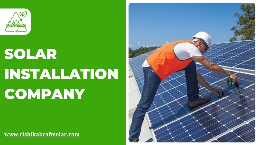 PPT - Best Solar Installation Company in Gurgaon, Delhi - Rishika Kraft ...