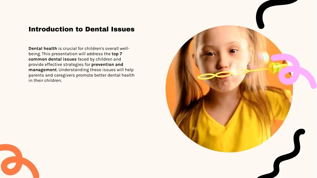 PPT - common dental problems in children & How To Deal PowerPoint ...