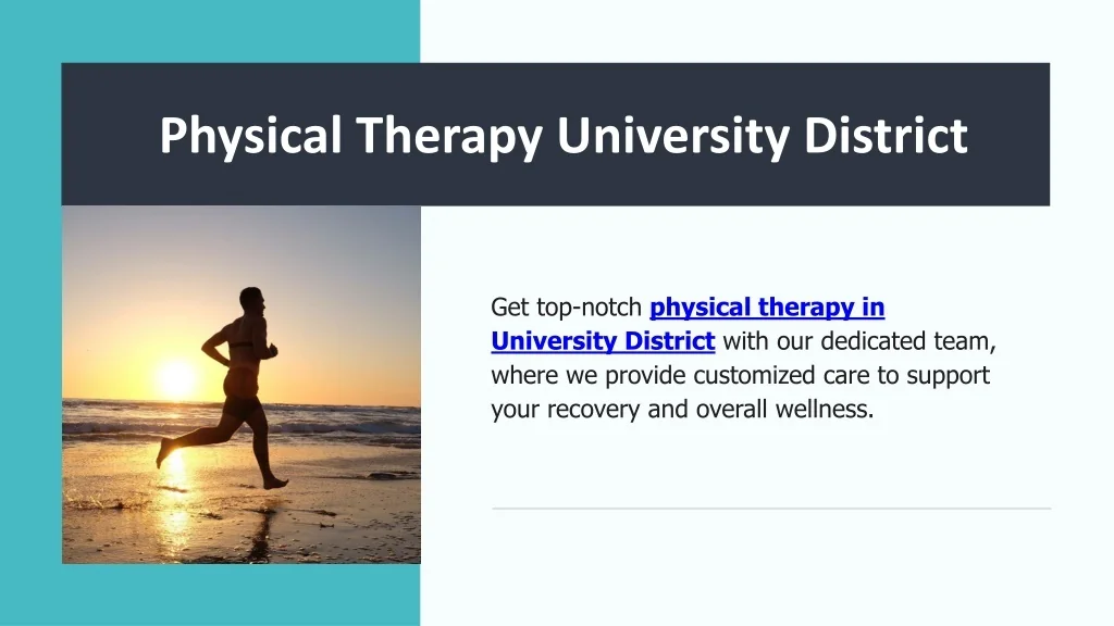 PPT - Physical Therapy University District PowerPoint Presentation ...