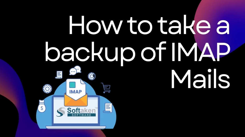 PPT - How to take a Backup of IMAP Mails? PowerPoint Presentation, free download - ID:13565720
