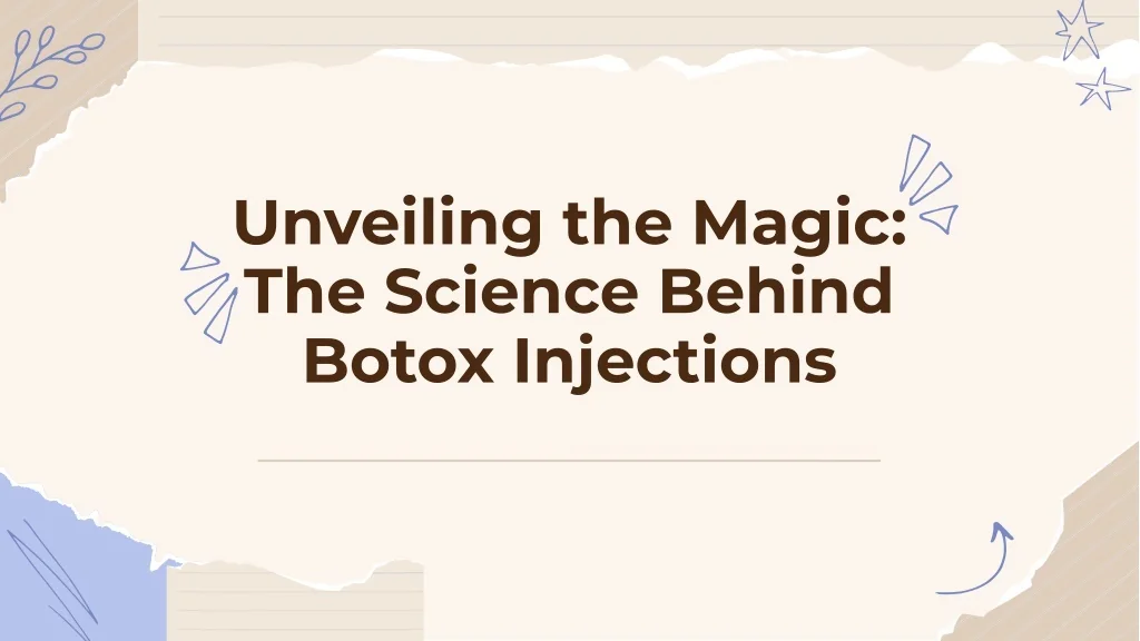 PPT - How Does Botox Work? The Science Behind the Injections PowerPoint ...