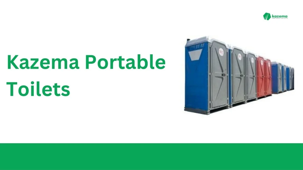 PPT - Kazema Portable Toilets - Luxury Toilets For Rentals In UAE ...