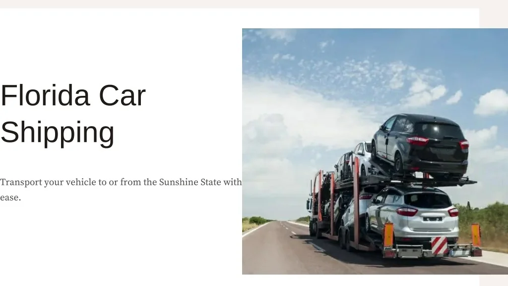 PPT - Florida-Car-Shipping PowerPoint Presentation, free download - ID ...