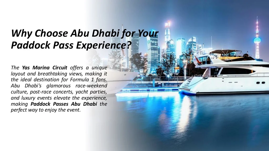 PPT - Paddock Passes Abu Dhabi: The Ultimate VIP Experience PowerPoint ...