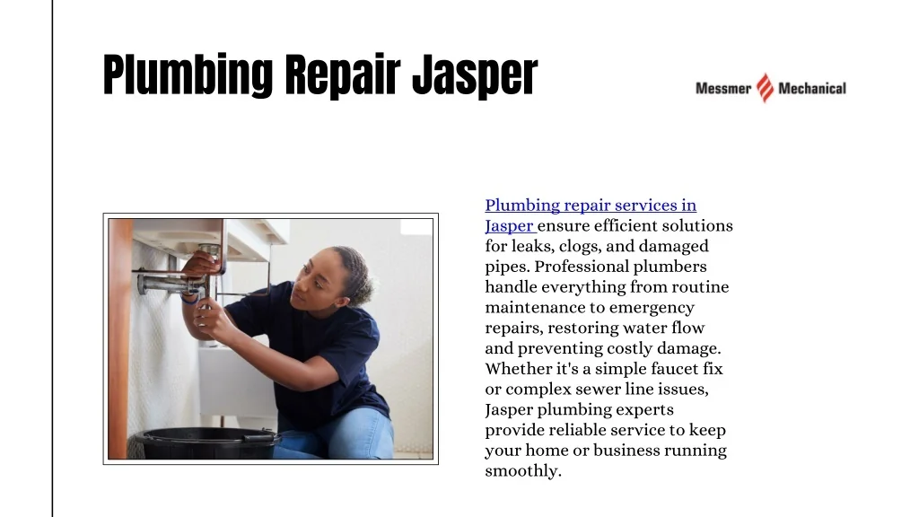 PPT - Trusted Plumbing, AC, and Heating Repair in Jasper – Messmer ...